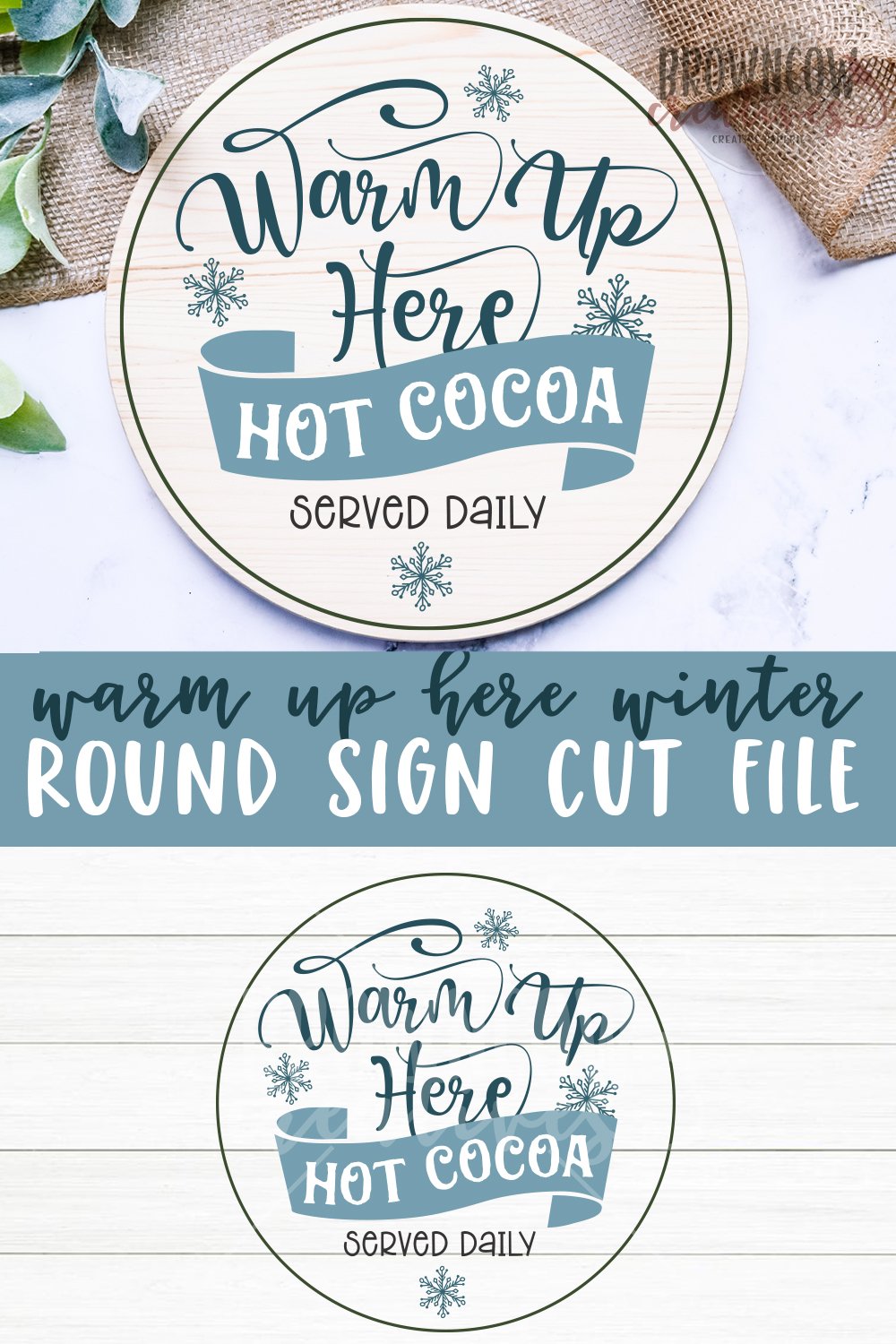 Warm Up Here Round Sign Door Hanger Cut File