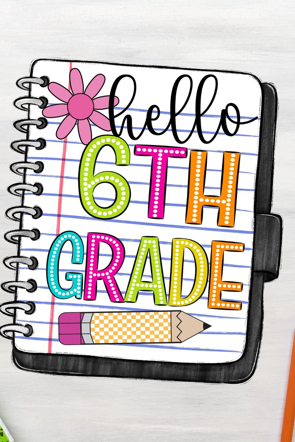 Back To School, Hello Grades1-6 Individual Sublimation PNG
