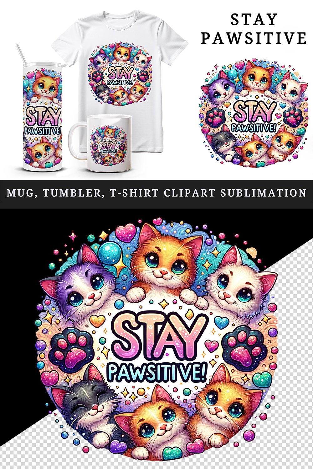 Stay Pawsitive cats tumbler mug wrap clipart sublimation png
