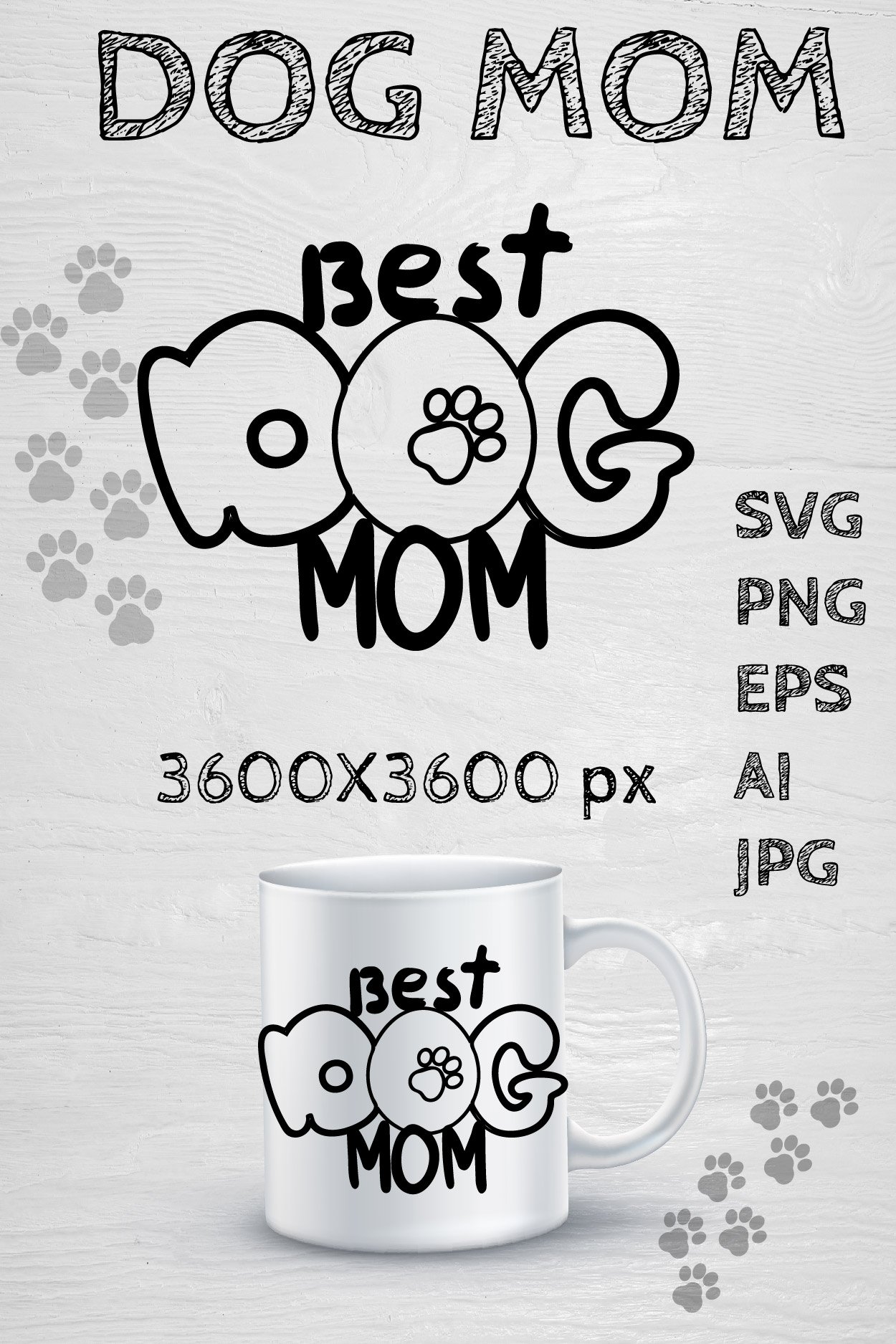 BEST DOG MOM PRINT SVG DESIGN CUT FILES