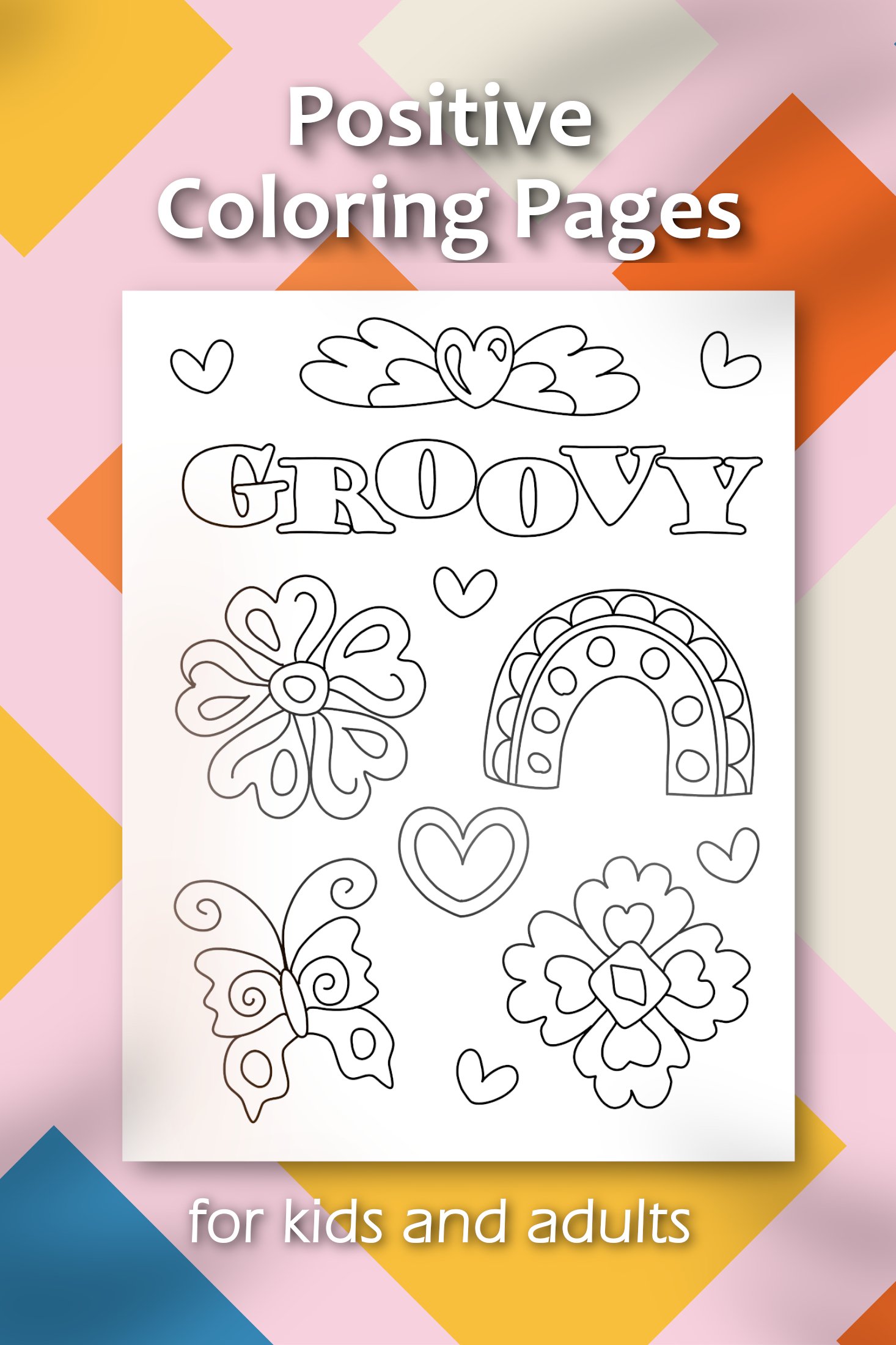 5 Positive Coloring Pages. Groovy, Inspirational (1854714)