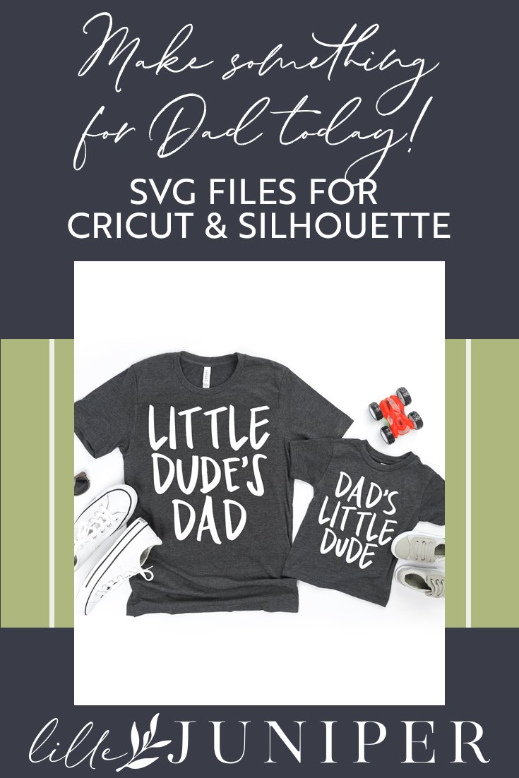 Father's Day SVG Files, Dad's Little Dude, Little Dude's Dad