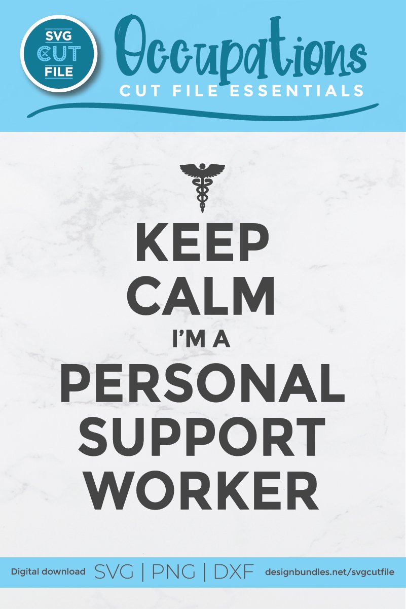 Personal support worker svg - a PSW keep calm svg file