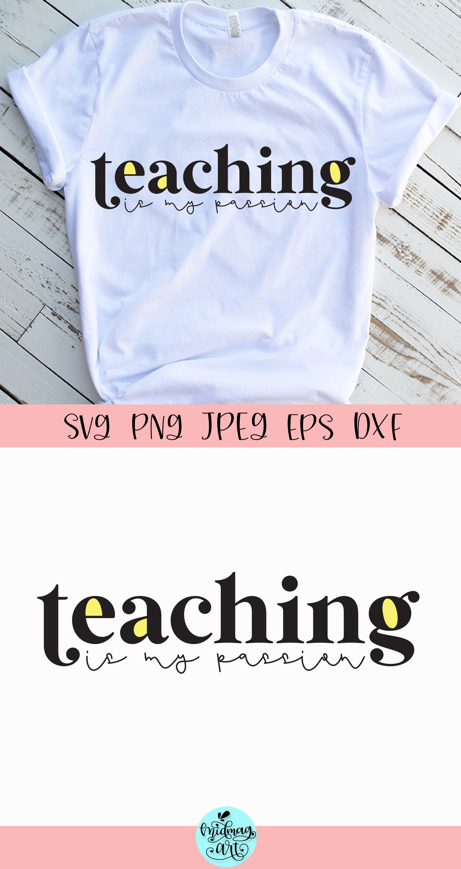 Teaching is my passion svg, teacher svg