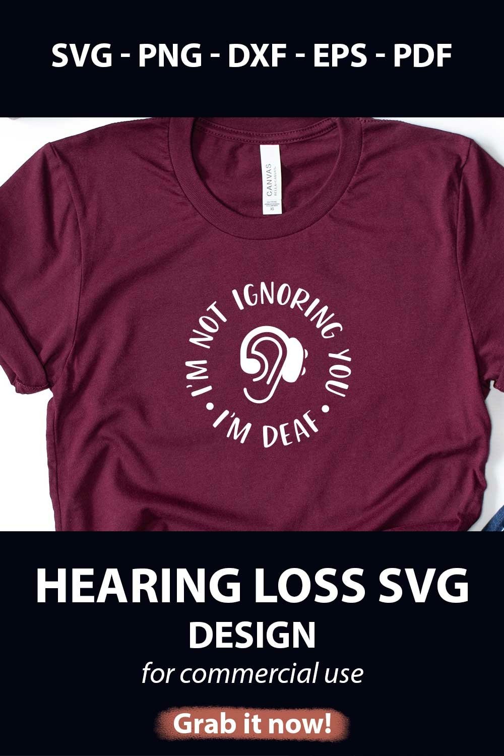 I'm Not Ignoring You I'm Deaf Hearing Loss SVG