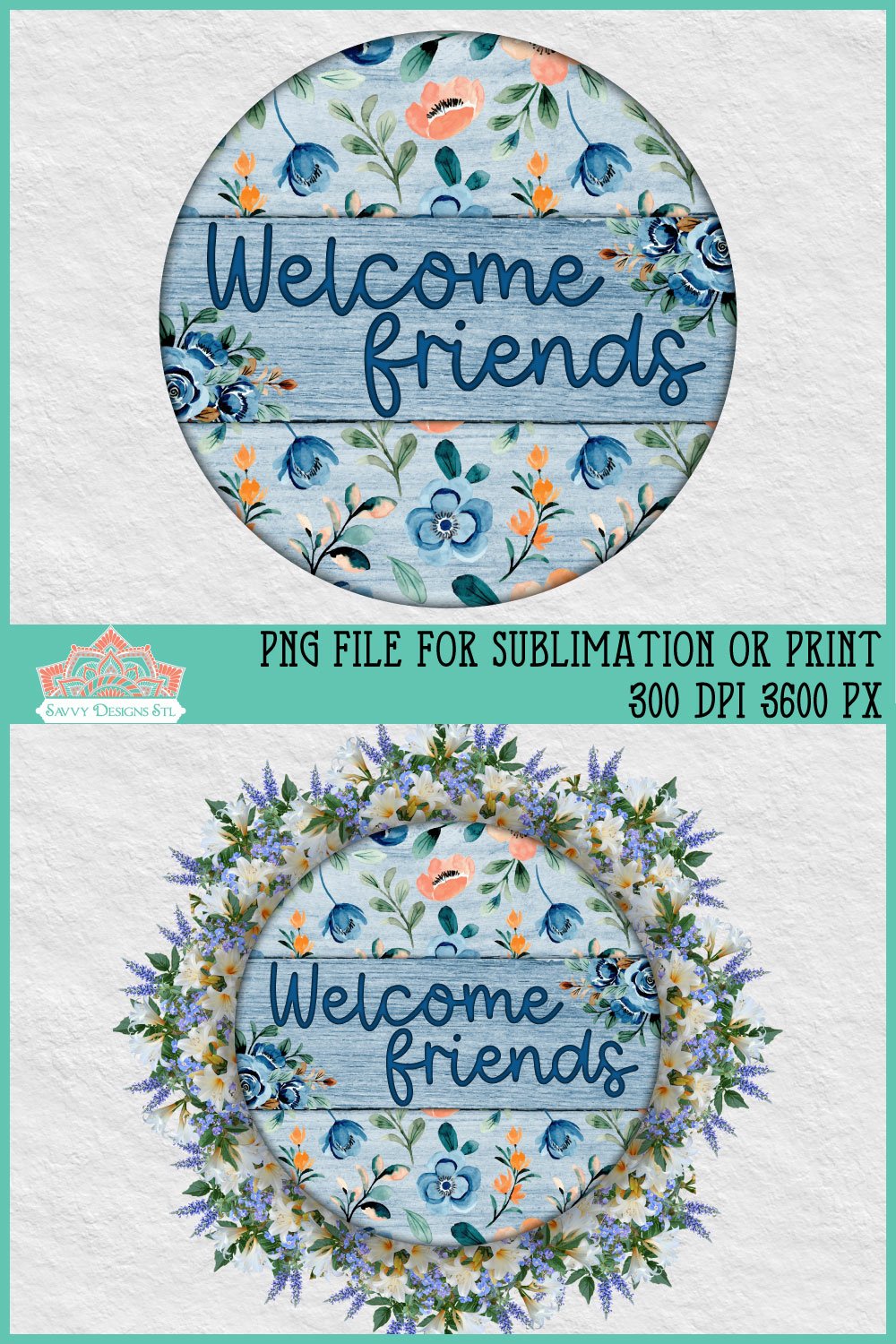 Blue Floral Welcome Sign | Round Farmhouse Sublimation