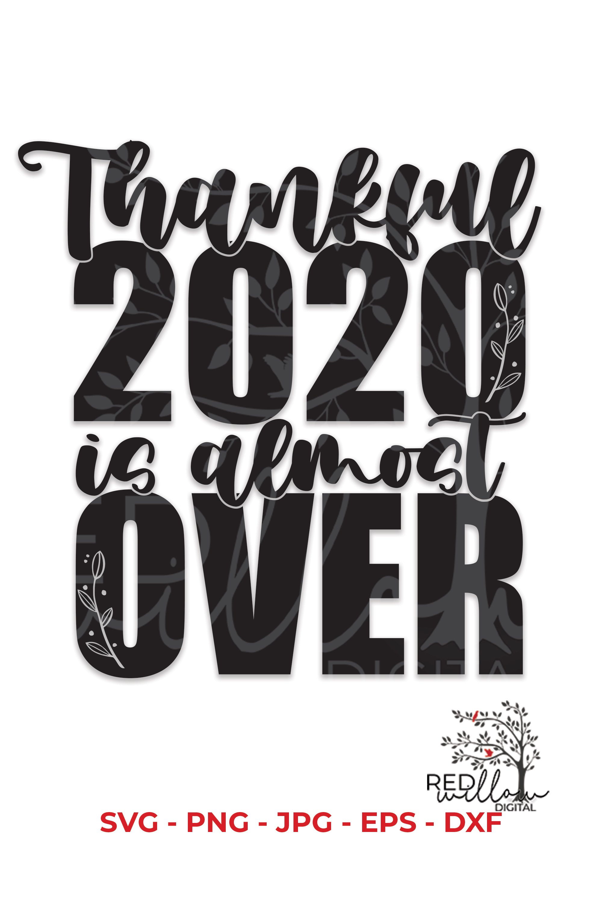 Thankful 2020 Is Almost Over SVG (993841)
