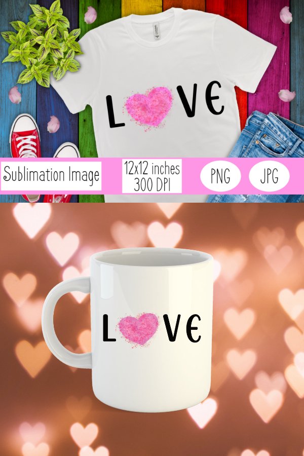 Pink Love Sublimation | Love Sublimation | Valentines Day