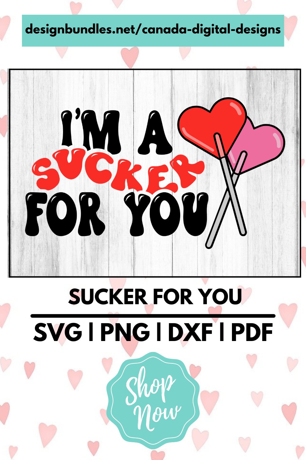 I'm a sucker for you svg cut file - Love / (1756770)