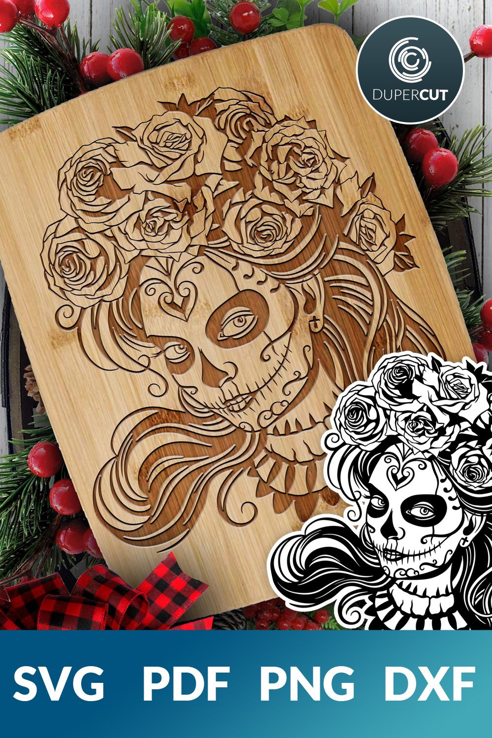 Sugar Skull Woman with roses in hair - SVG DXF PNG files