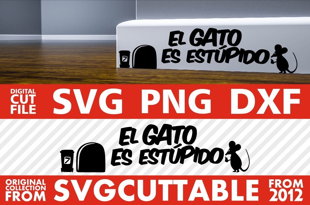 Mouse El Gato Es Estupido svg, Mice svg, Mouse House svg