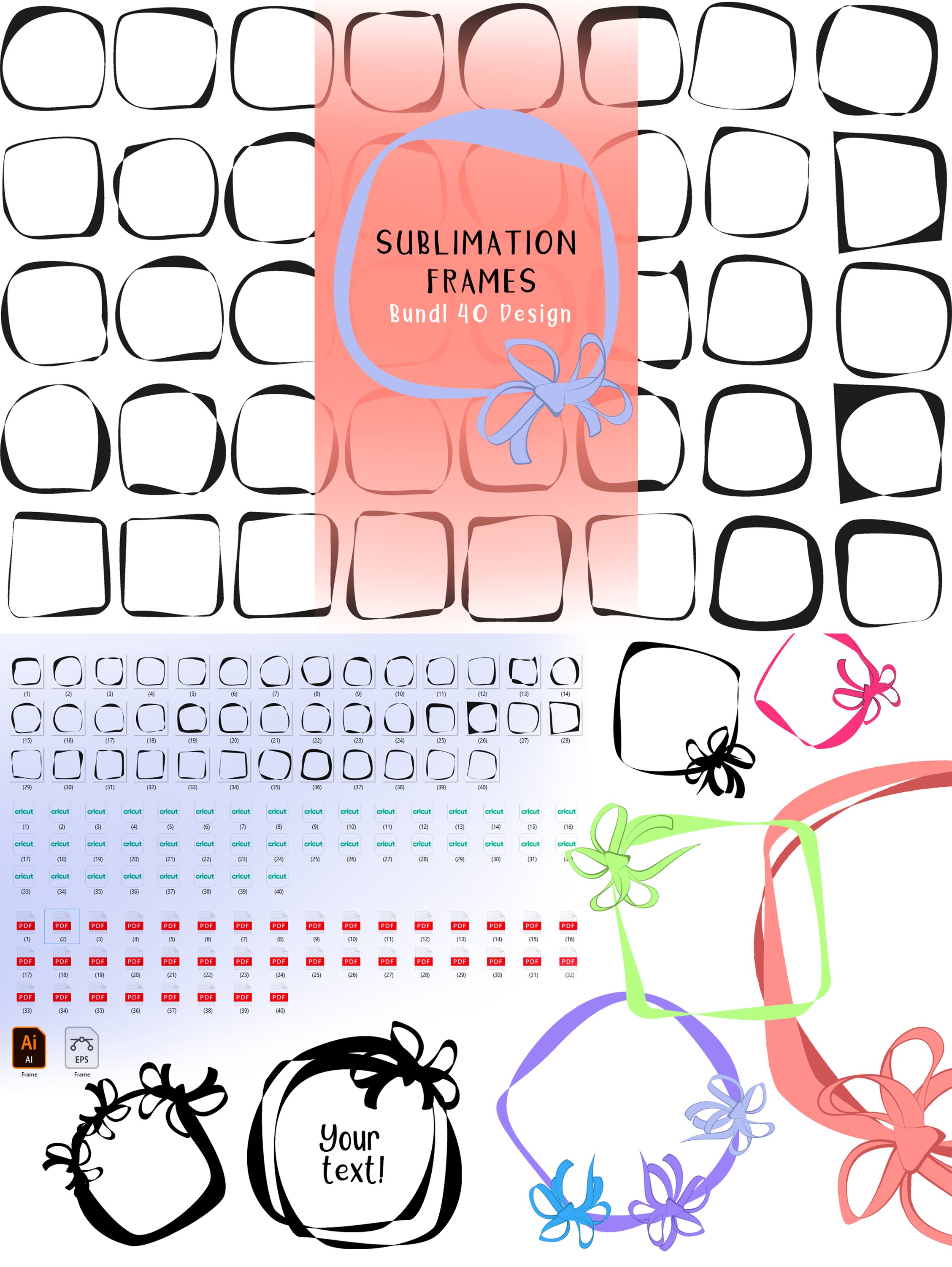 40 Sublimation frames. JPEG, PNG, PDF, SVG, AI, EPS10