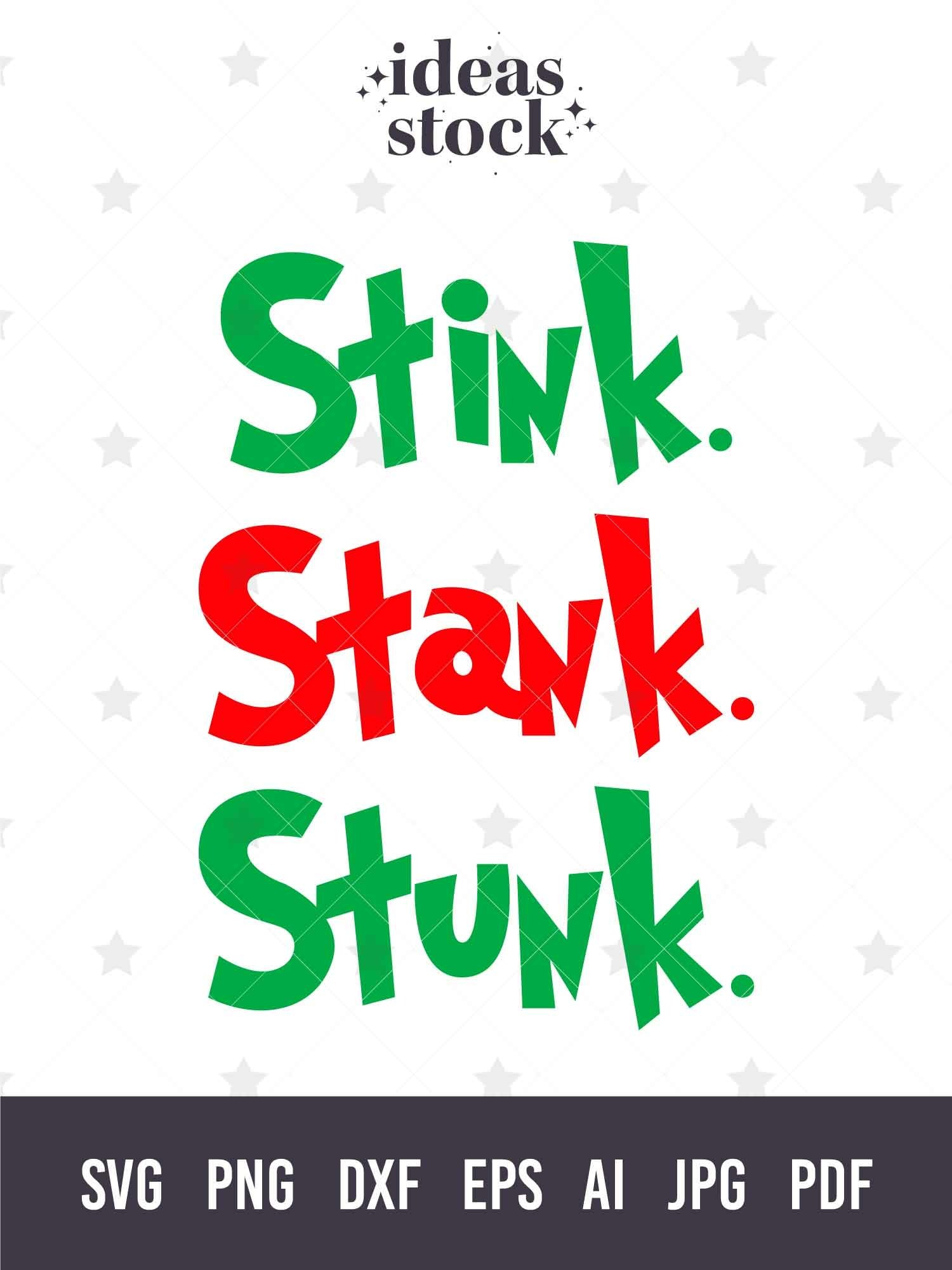 Christmas Svg. Merry Christmas Svg. Stink Stank Stunk.