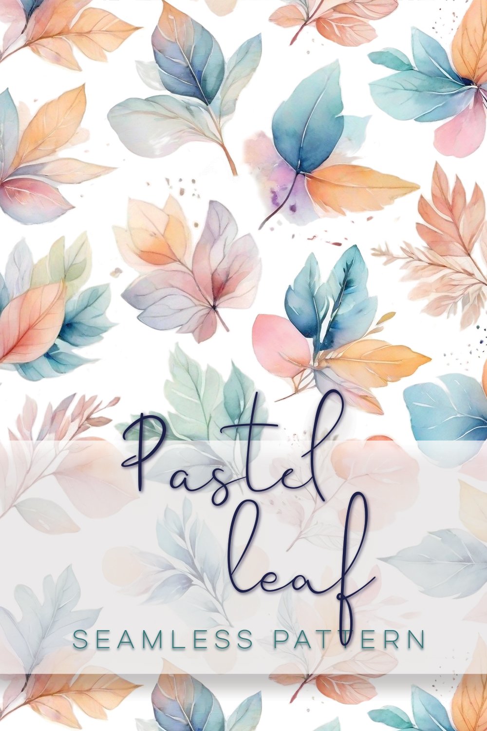 Pastel leaf seamless pattern