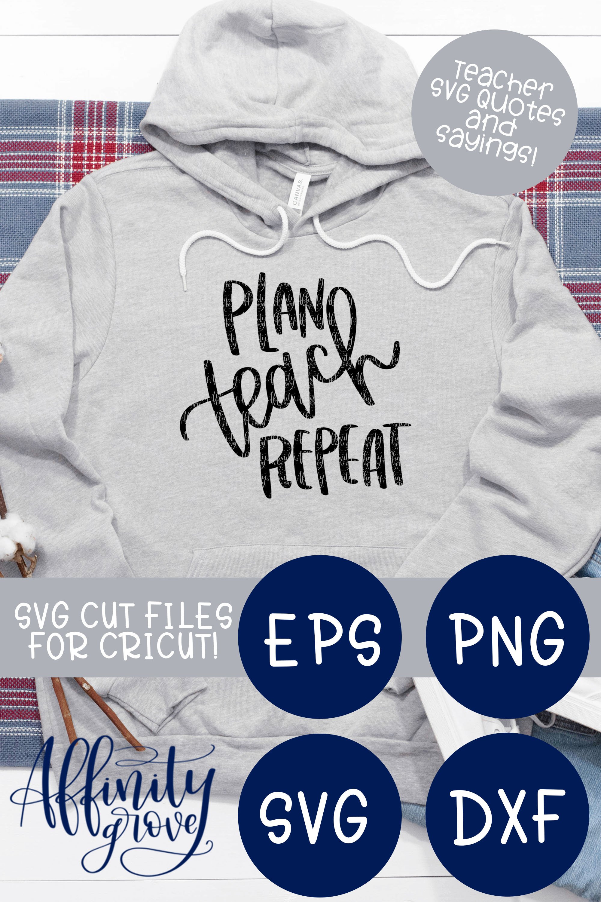 Plan Teach Repeat SVG Cut File for Cricut