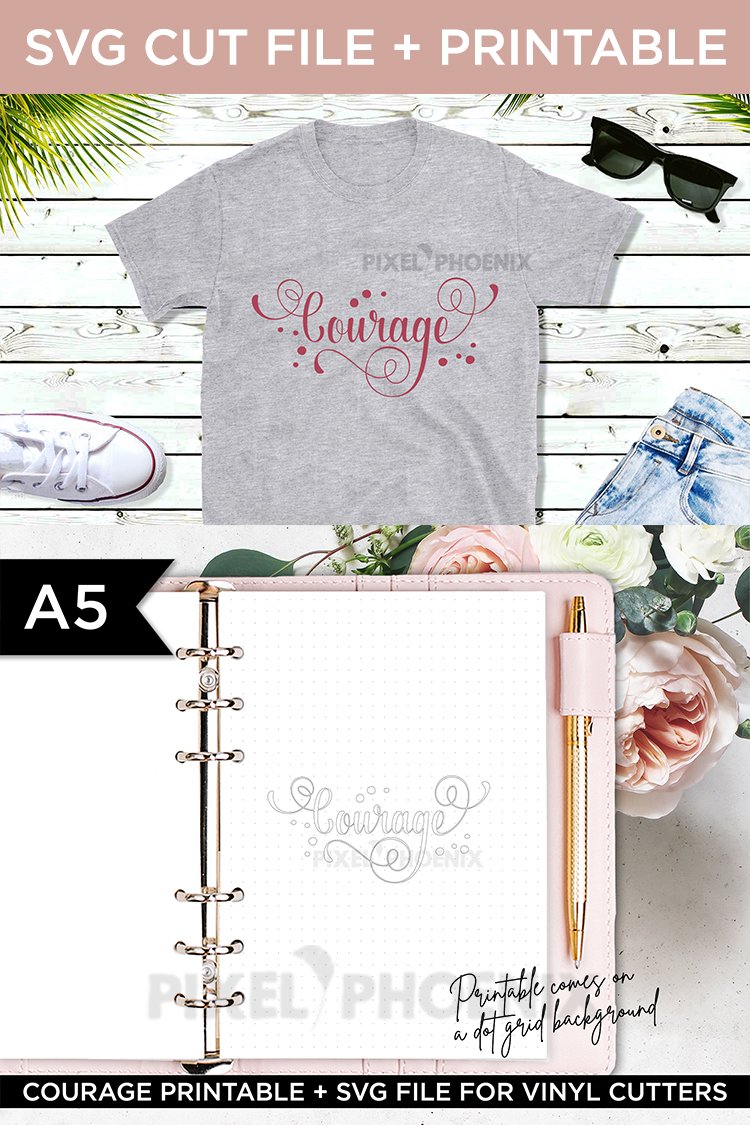 Courage SVG, Word of the year SVG, Bonus A5 printable page