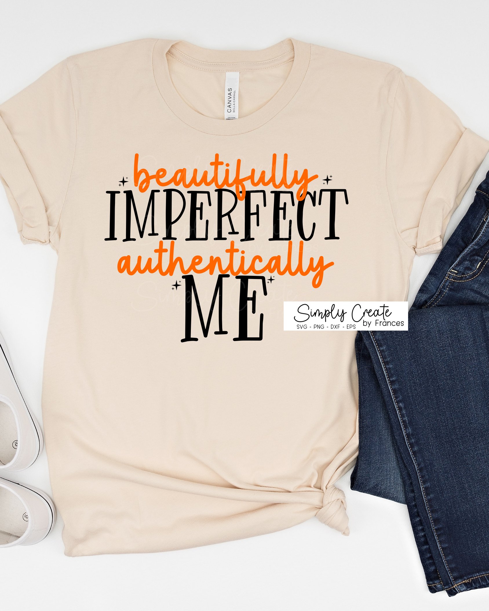 Beautifully Imperfect Authentically Me SVG, Self-Confidence