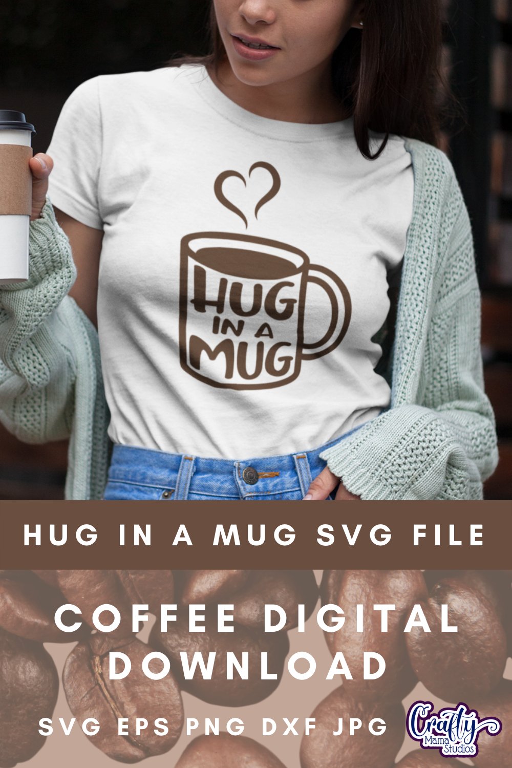 Coffee Quote Svg | Hug In A Mug Design