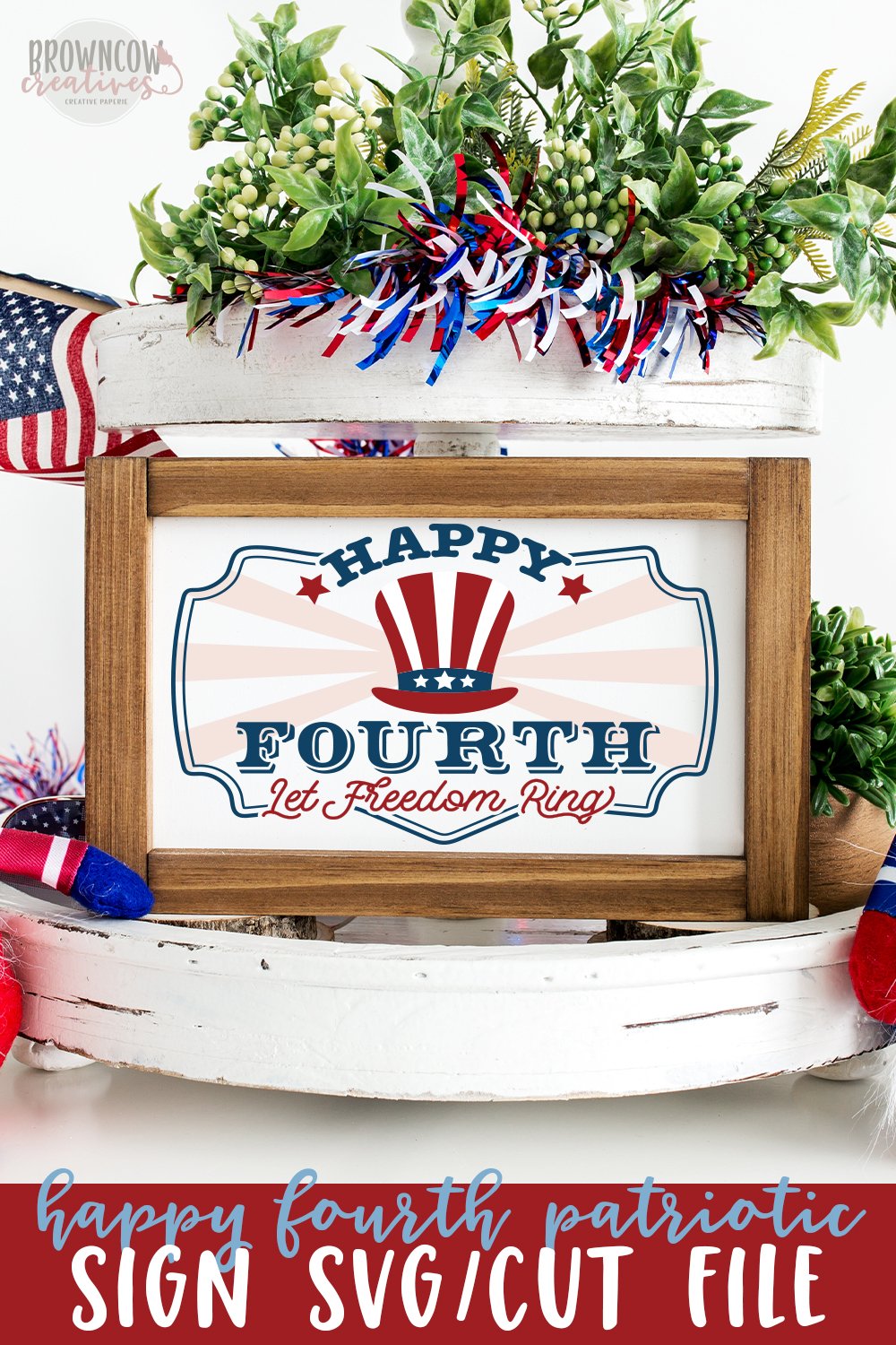 Happy Fourth Farmhouse Patriotic/July 4th SVG/Cut File