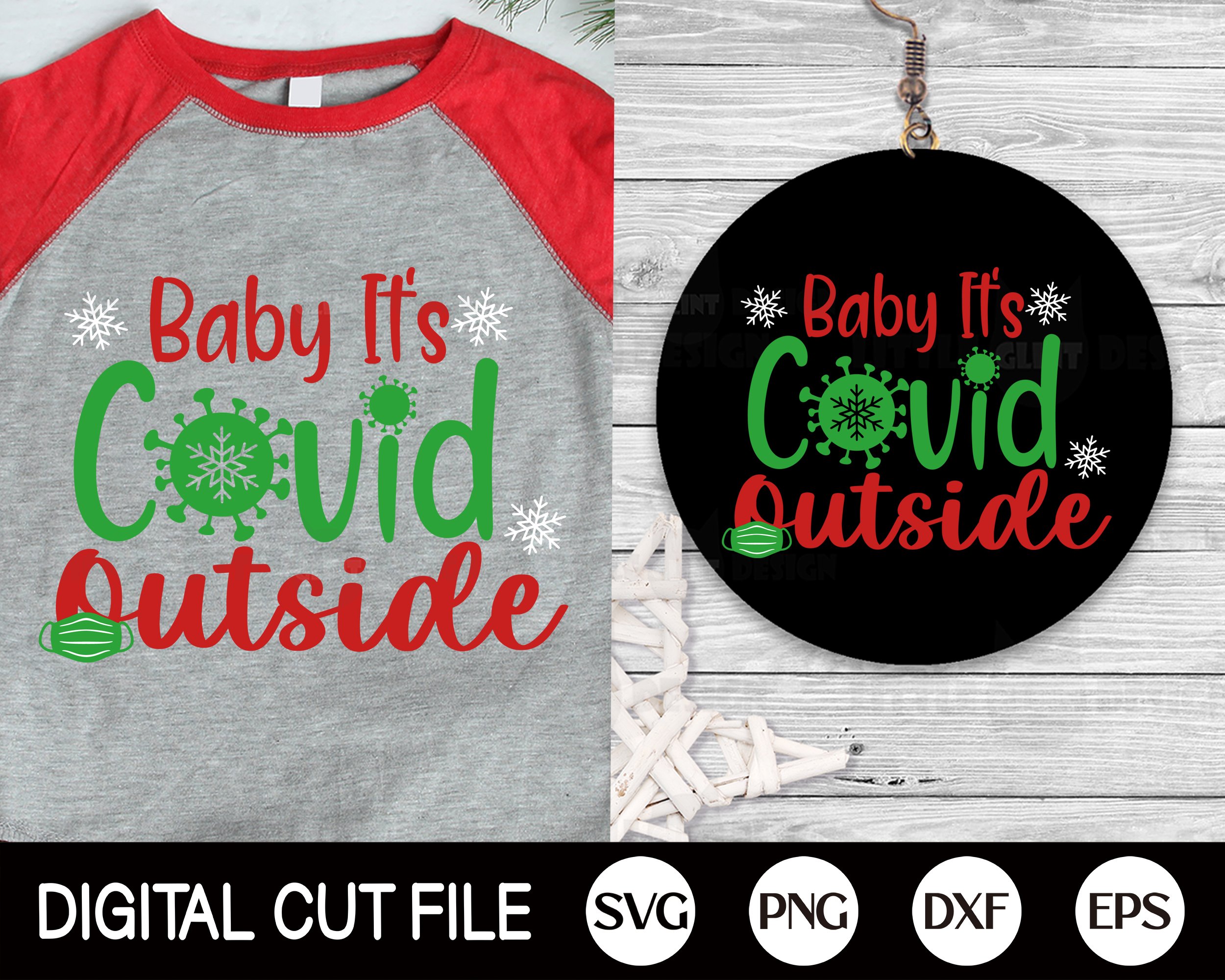 2020 Christmas SVG, Quarantine, Baby It's Covid Outside PNG