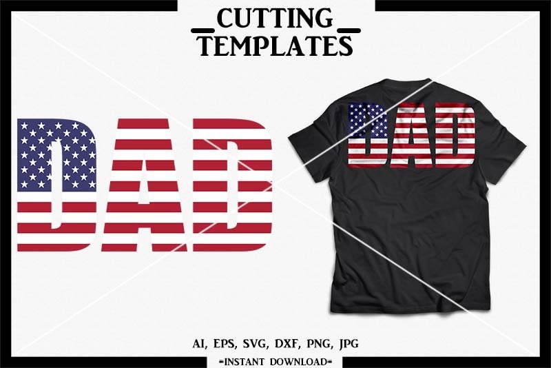 Dad SVG, Fathers day SVG, American Flag, Cricut, (649810)