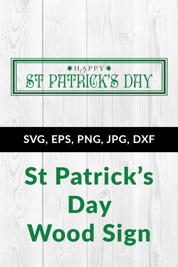 St. Patrick's Day Wood Sign SVG Cut Files