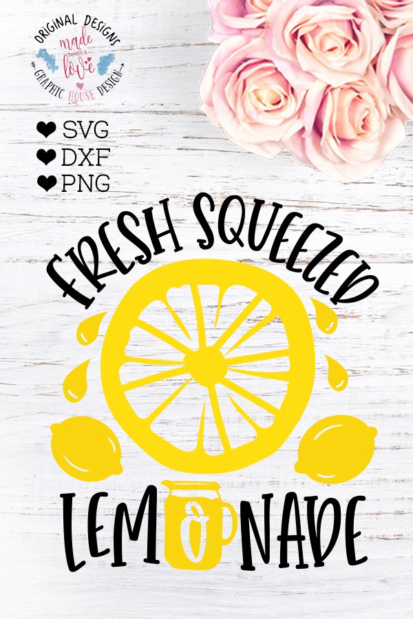 Fresh Squeezed Lemonade Cut File and Sublimation