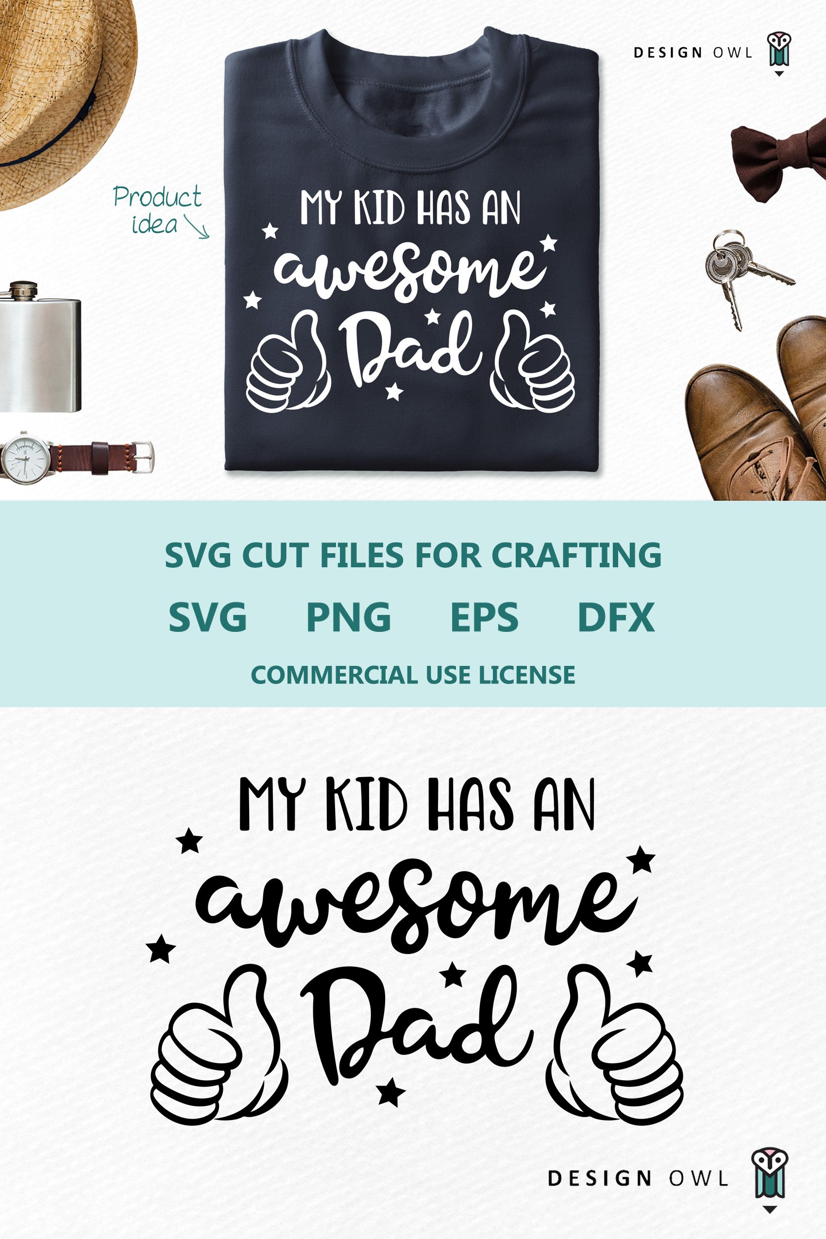 My kid has an awesome Dad - Father's day SVG
