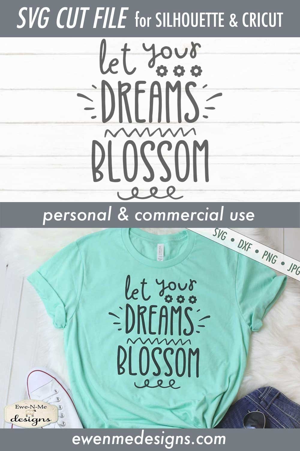 Let Your Dreams Blossom | Flower SVG