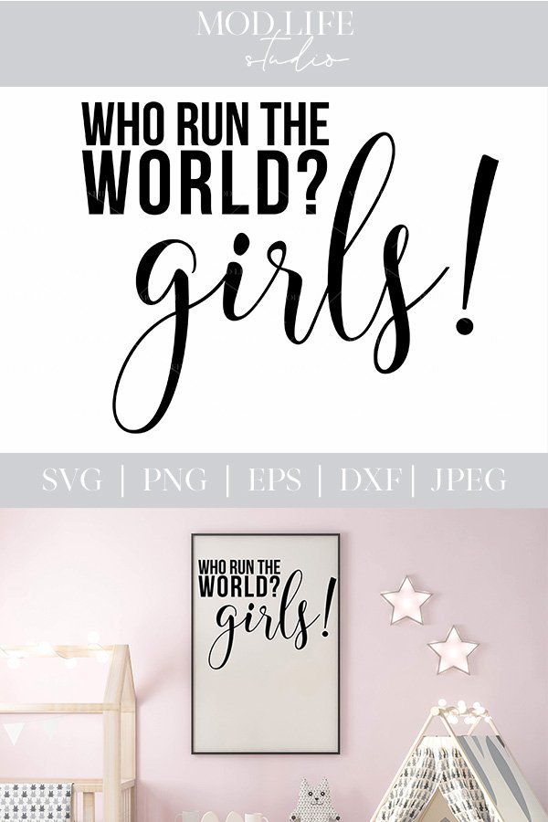 Girls Run the World SVG Cut File - SVG PNG JPEG DXF