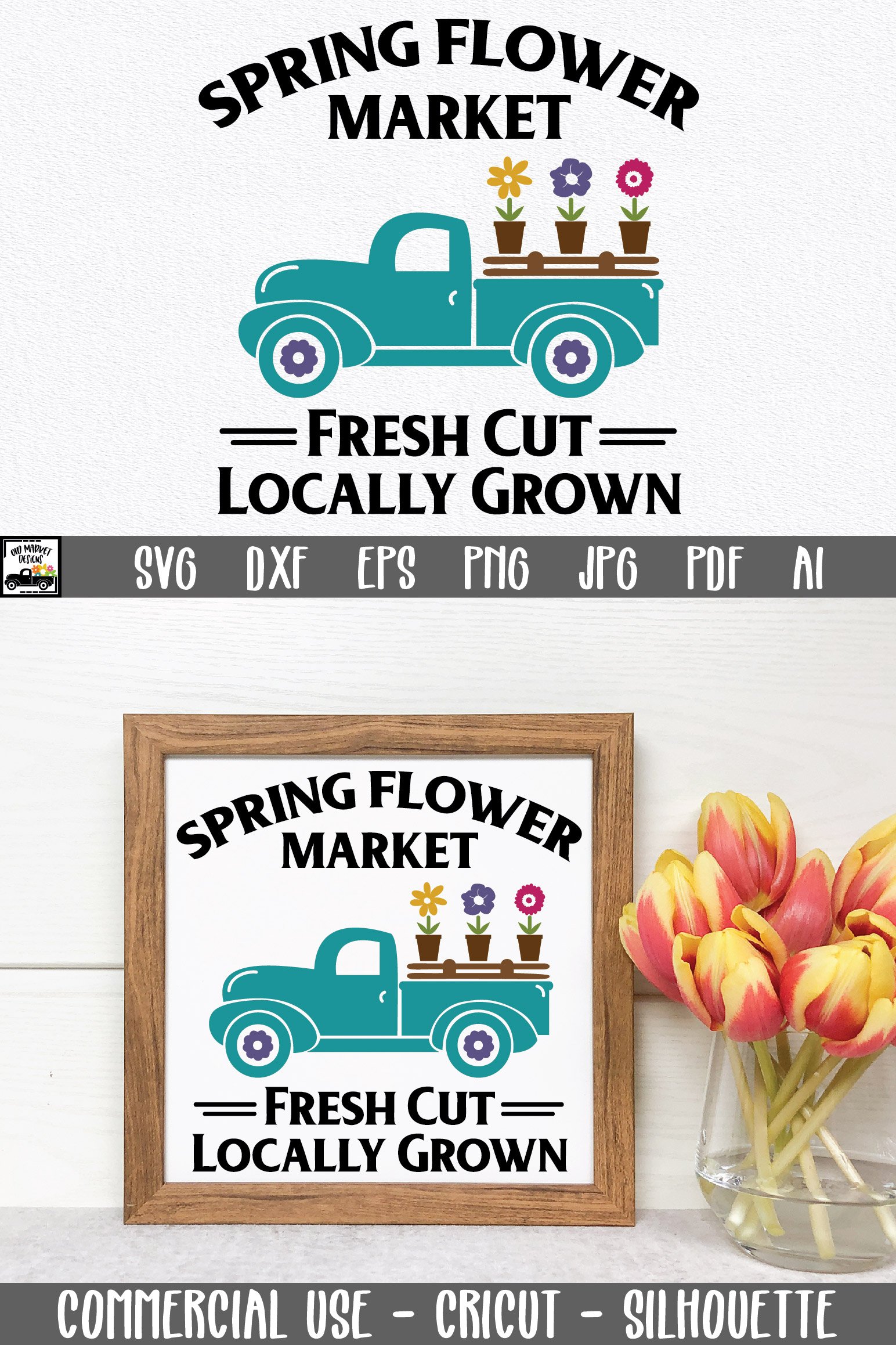 Spring Flower Market SVG Cut File - Spring SVG File