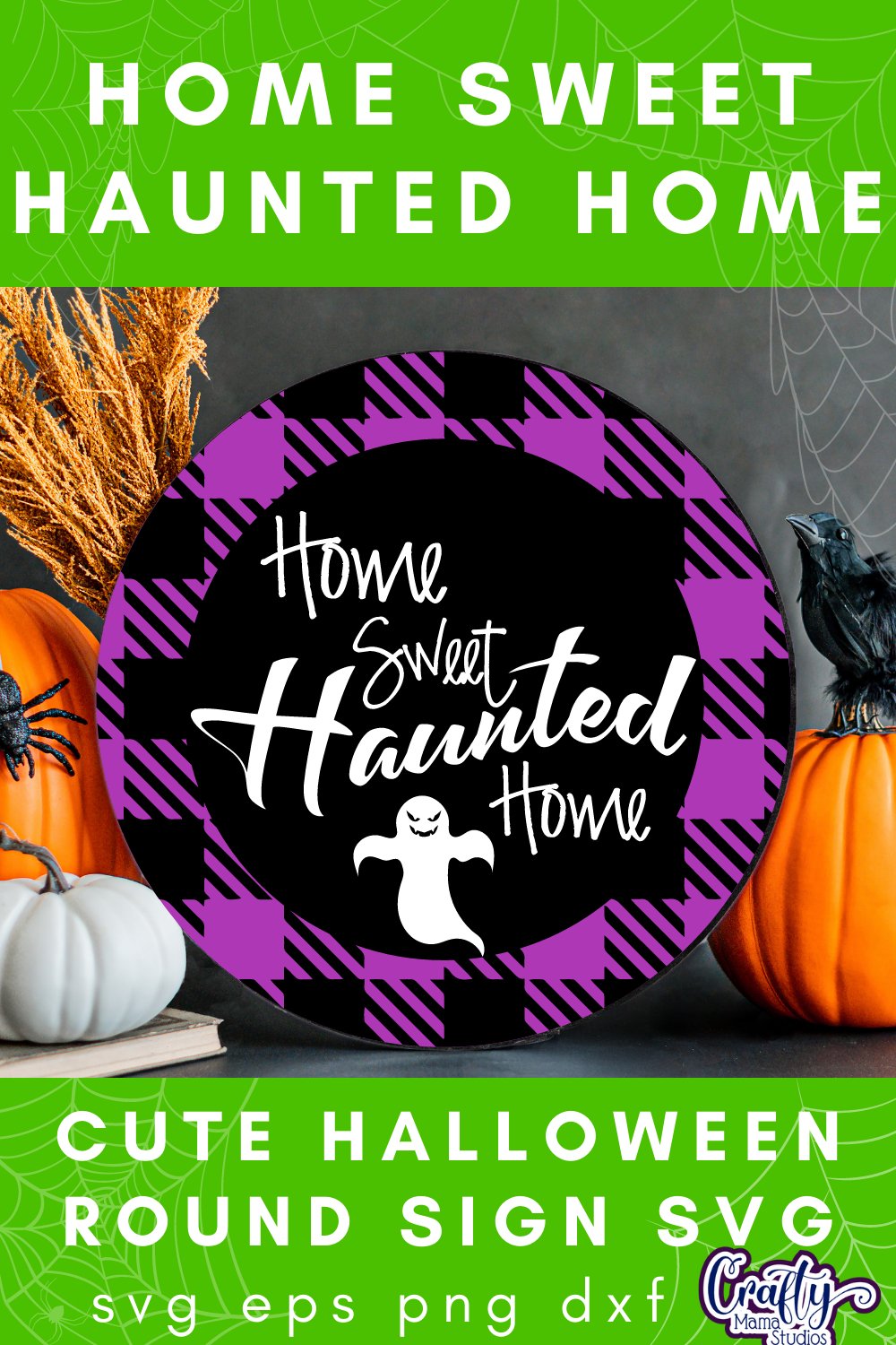 Farmhouse Halloween Round Sign, Home Sweet Haunted Home Svg