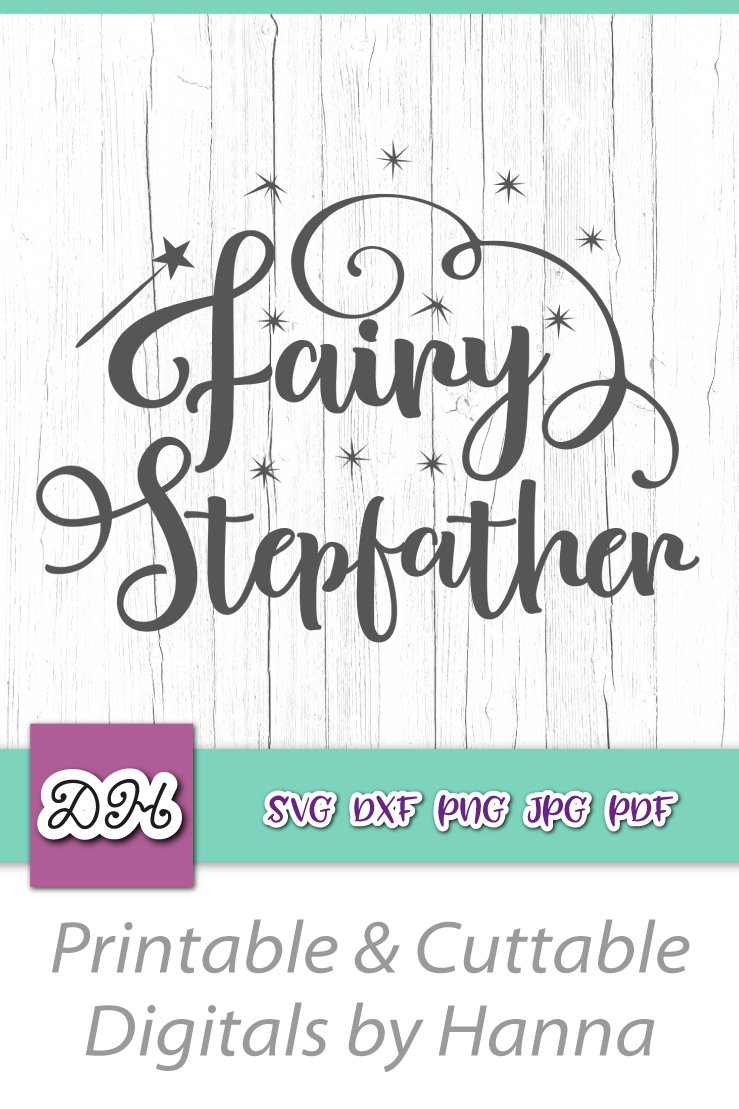Fairy Stepfather Sign Step Father Outfit Stepdad Adopted SVG