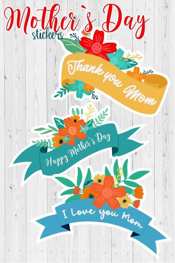 Mothers Day - Printable Stickers