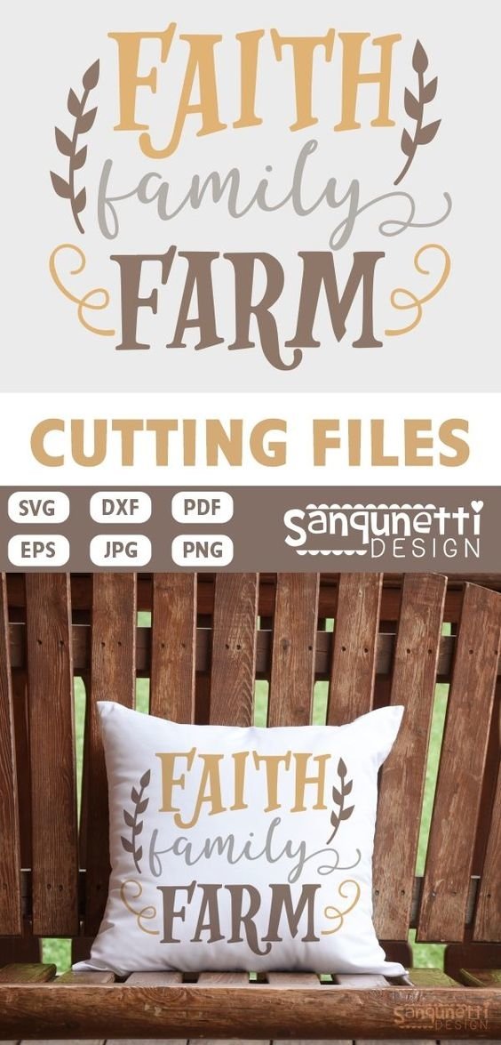 Faith Family Farm SVG | Rustic and home cut file