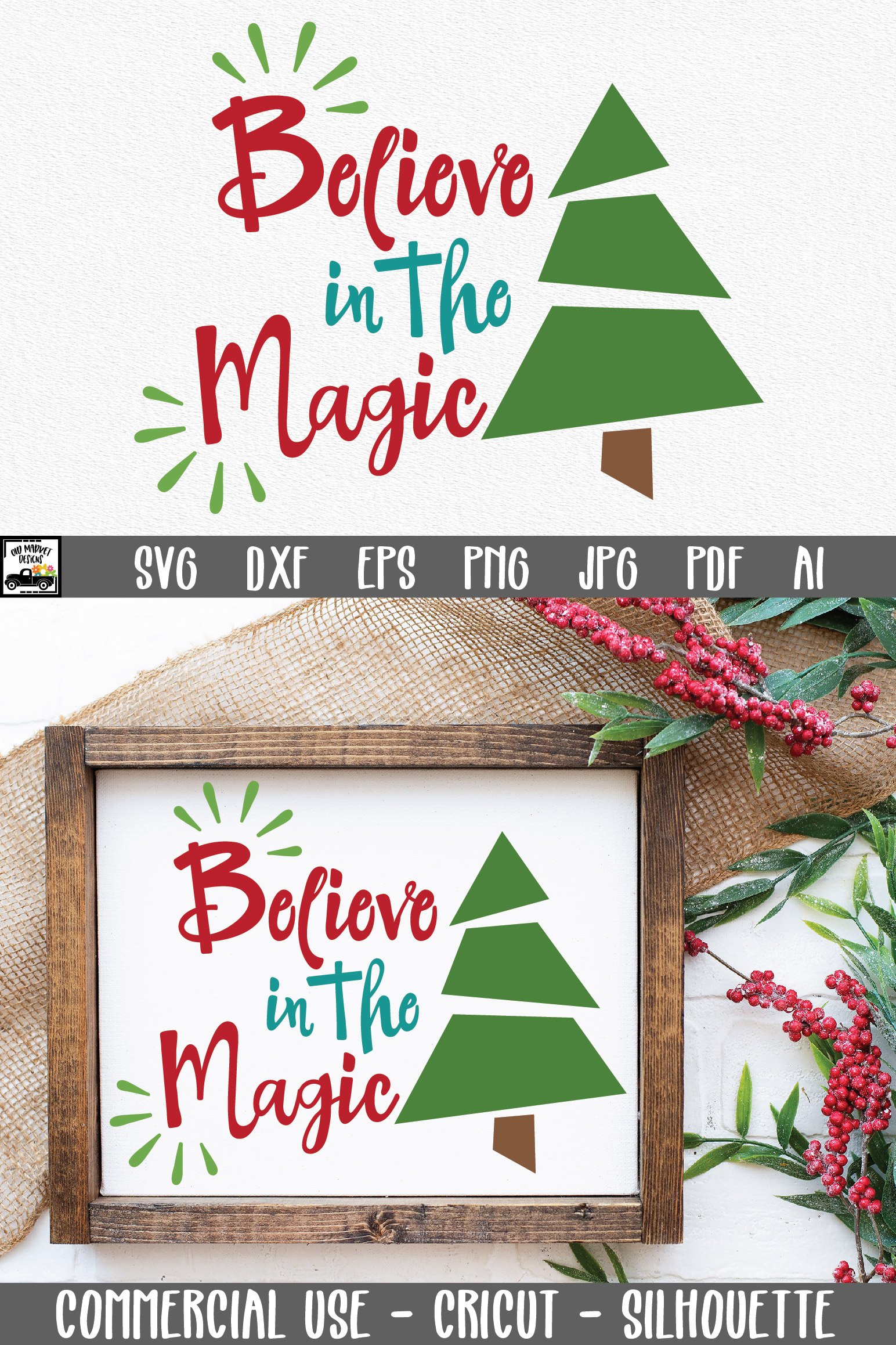 Believe in the Magic SVG File - Christmas SVG Cut File