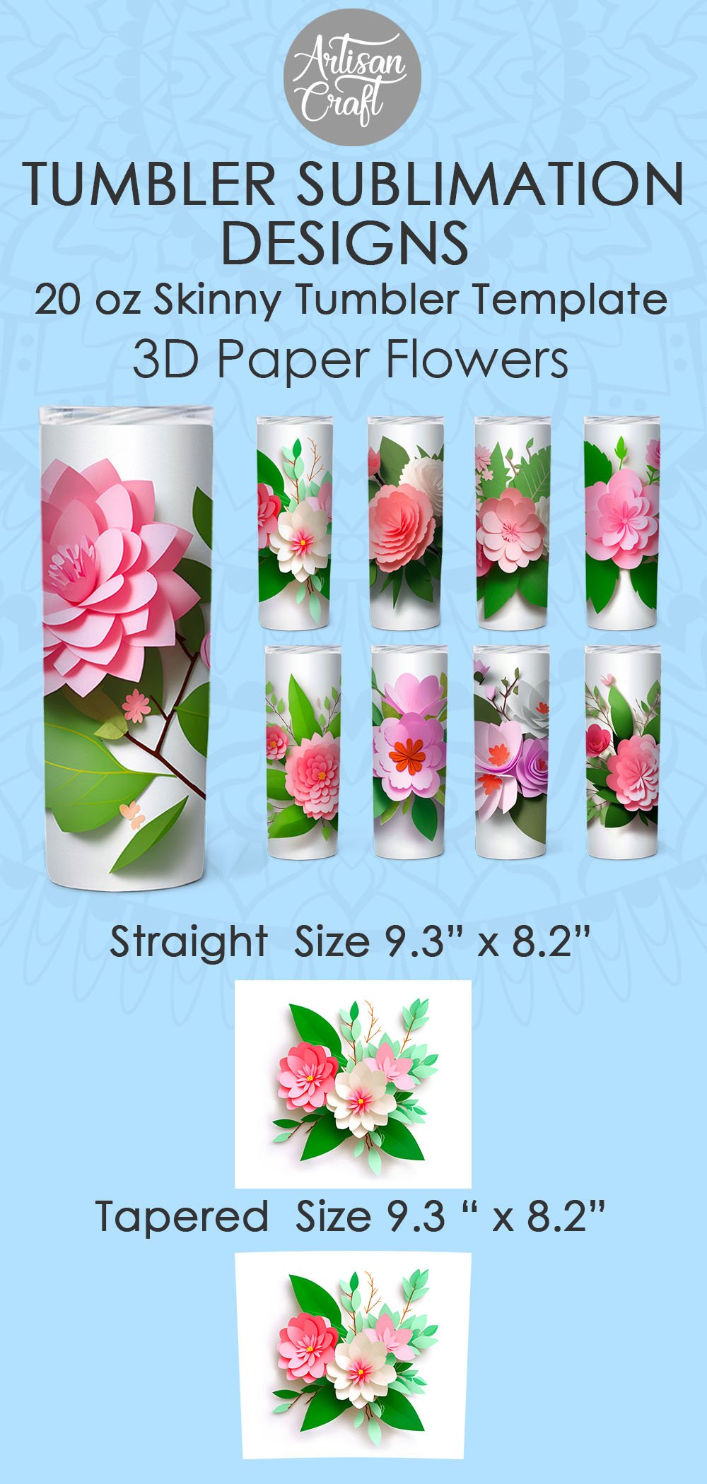 3D Tumbler wrap bundle | 20oz skinny tumbler | 3D florals