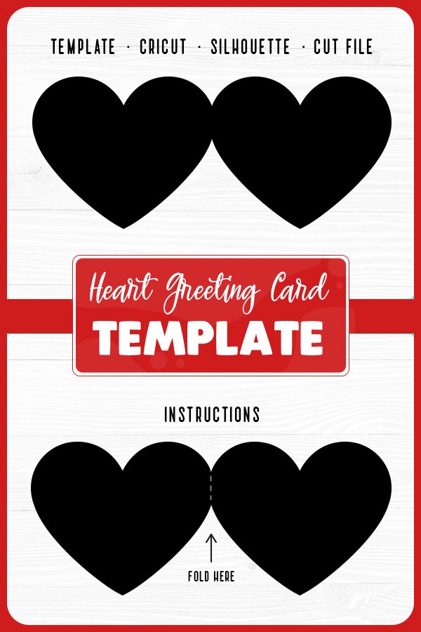 Valentine Heart Greeting Card Template Cut File SVG