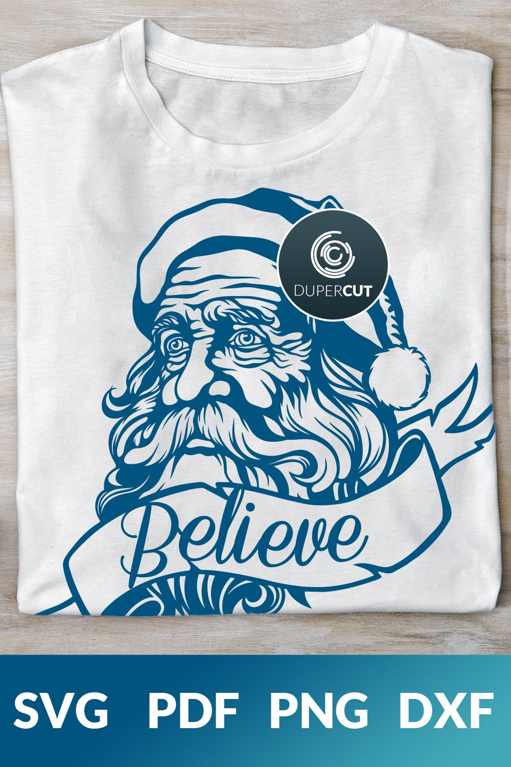 Santa Clause Believe - SVG DXF PNG files