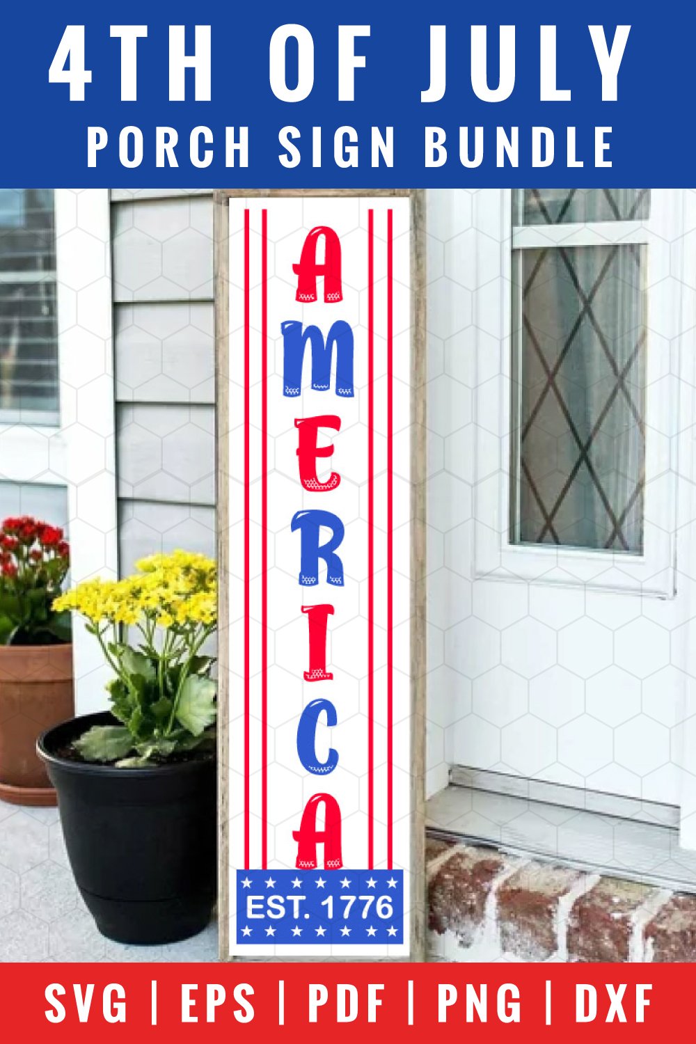 America EST 1776, 4th Of July Porch sign SVG