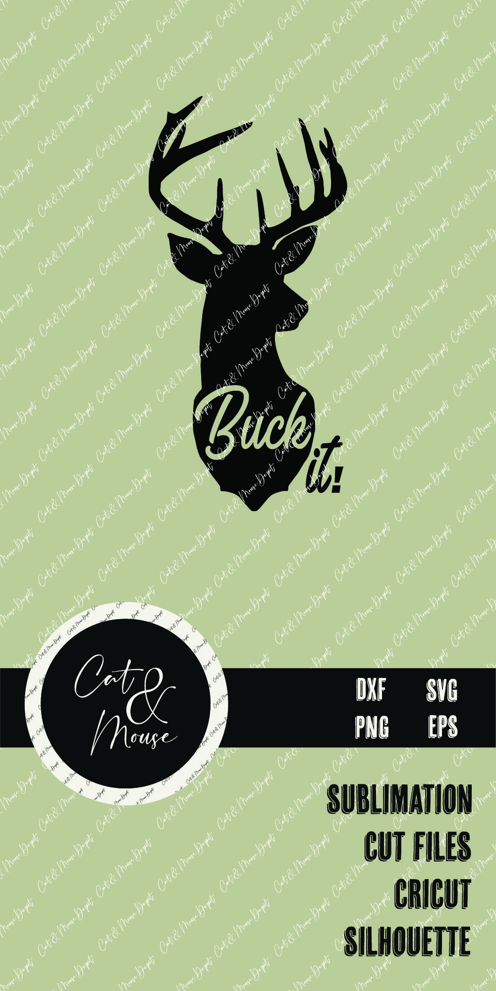 Deer head buck it! SVG PNG cutting file and sublimation