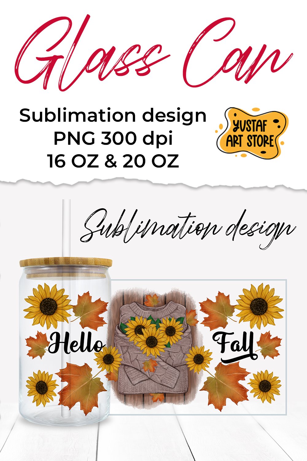 Hello Fall Glass Can wrap. Fall maple leaves & sunflower