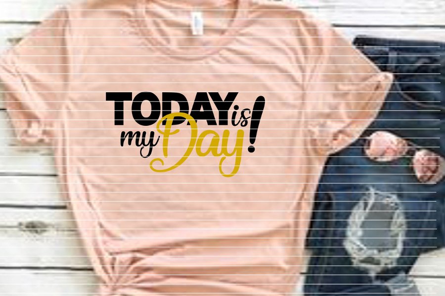 Today is my Day! Cutting file SVG DXF FCM