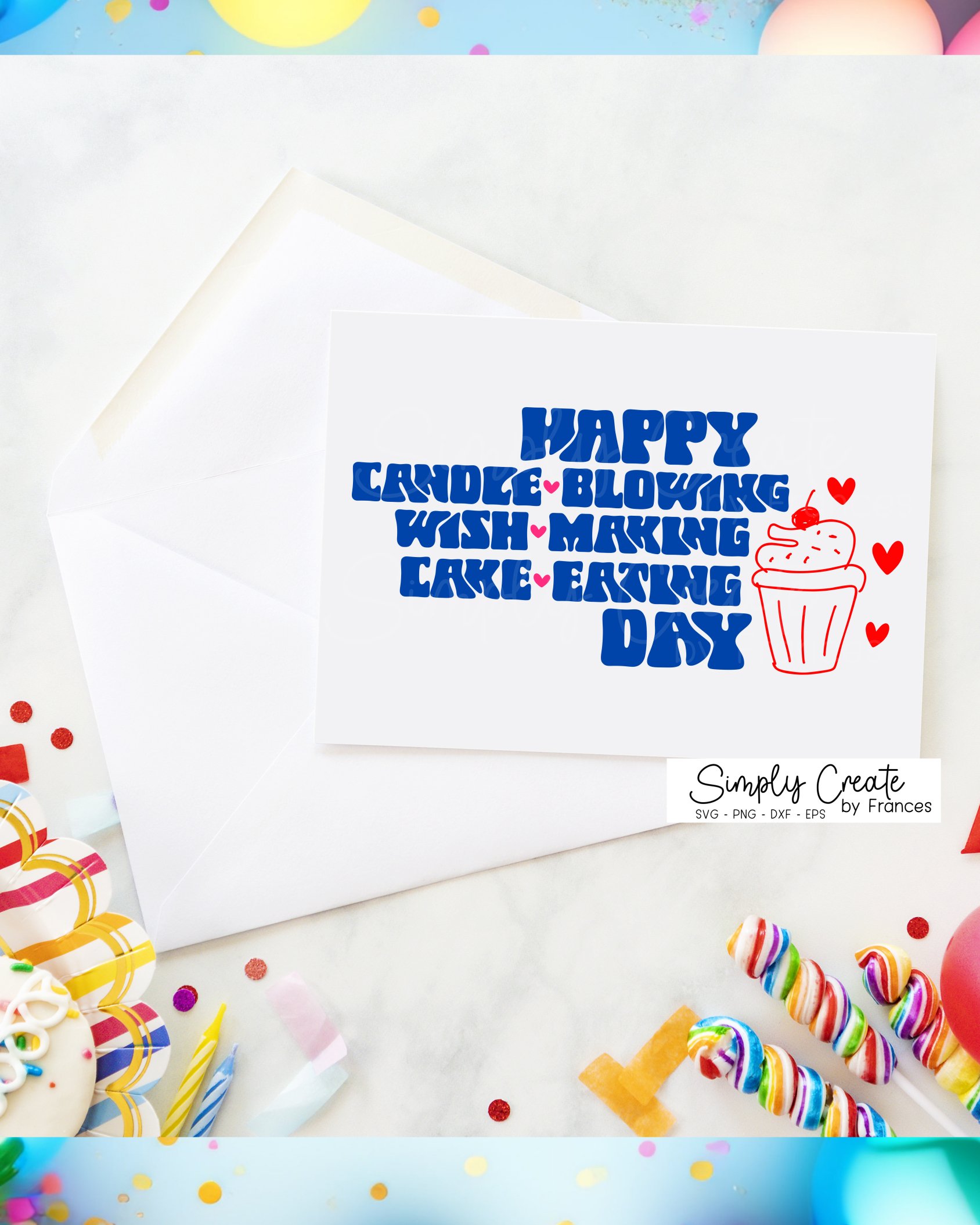 Happy Cake Eating Day SVG, birthday svg, card design