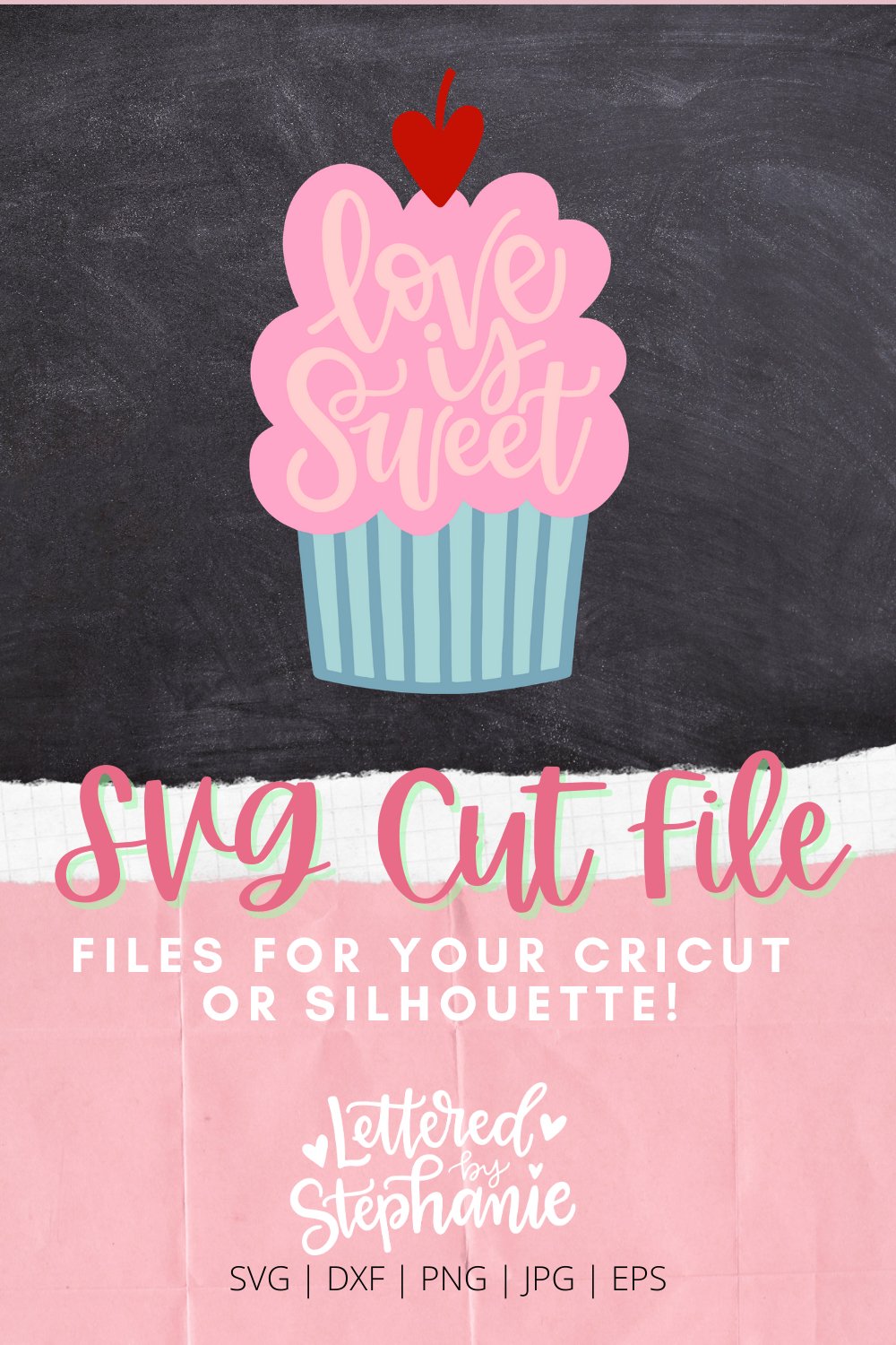 Love Is Sweet SVG cut file, love svg, cupcake svg