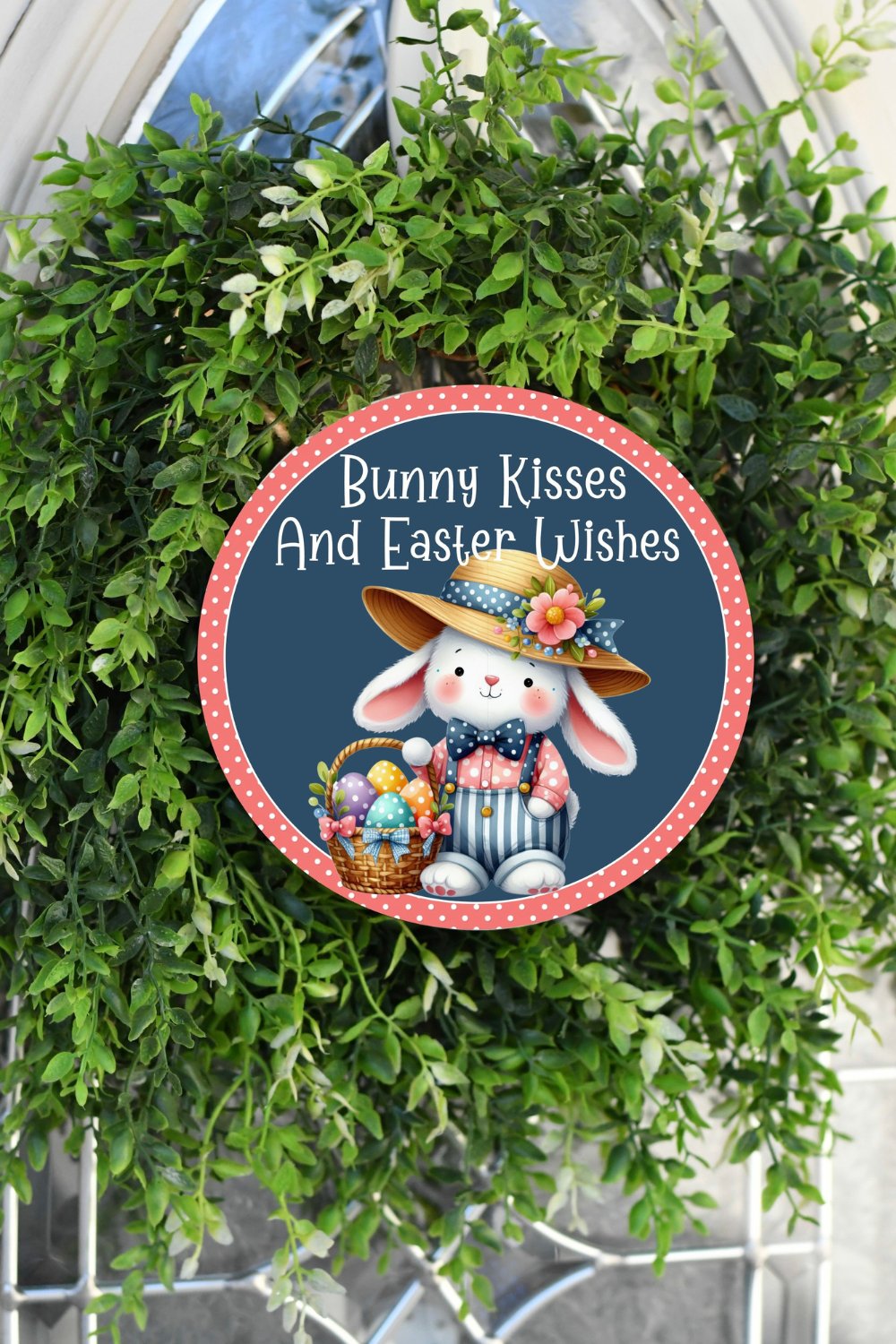 Bunny Kisses And Easter Wishes, Door Sign, Sublimation PNG