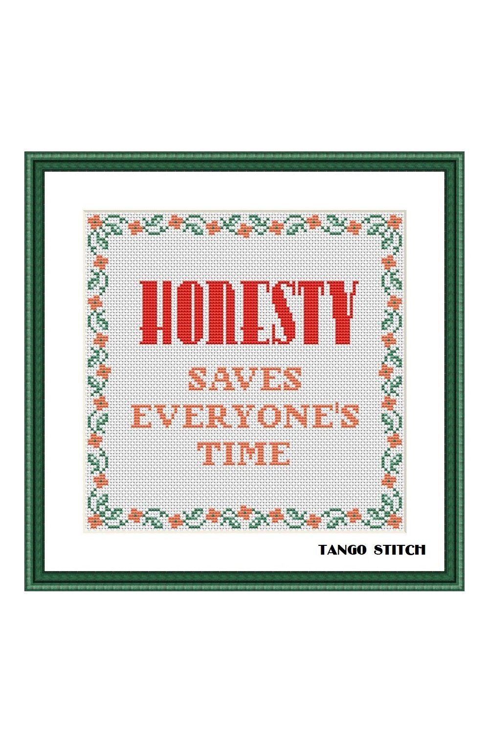 Honesty funny motivational quote cross stitch pattern