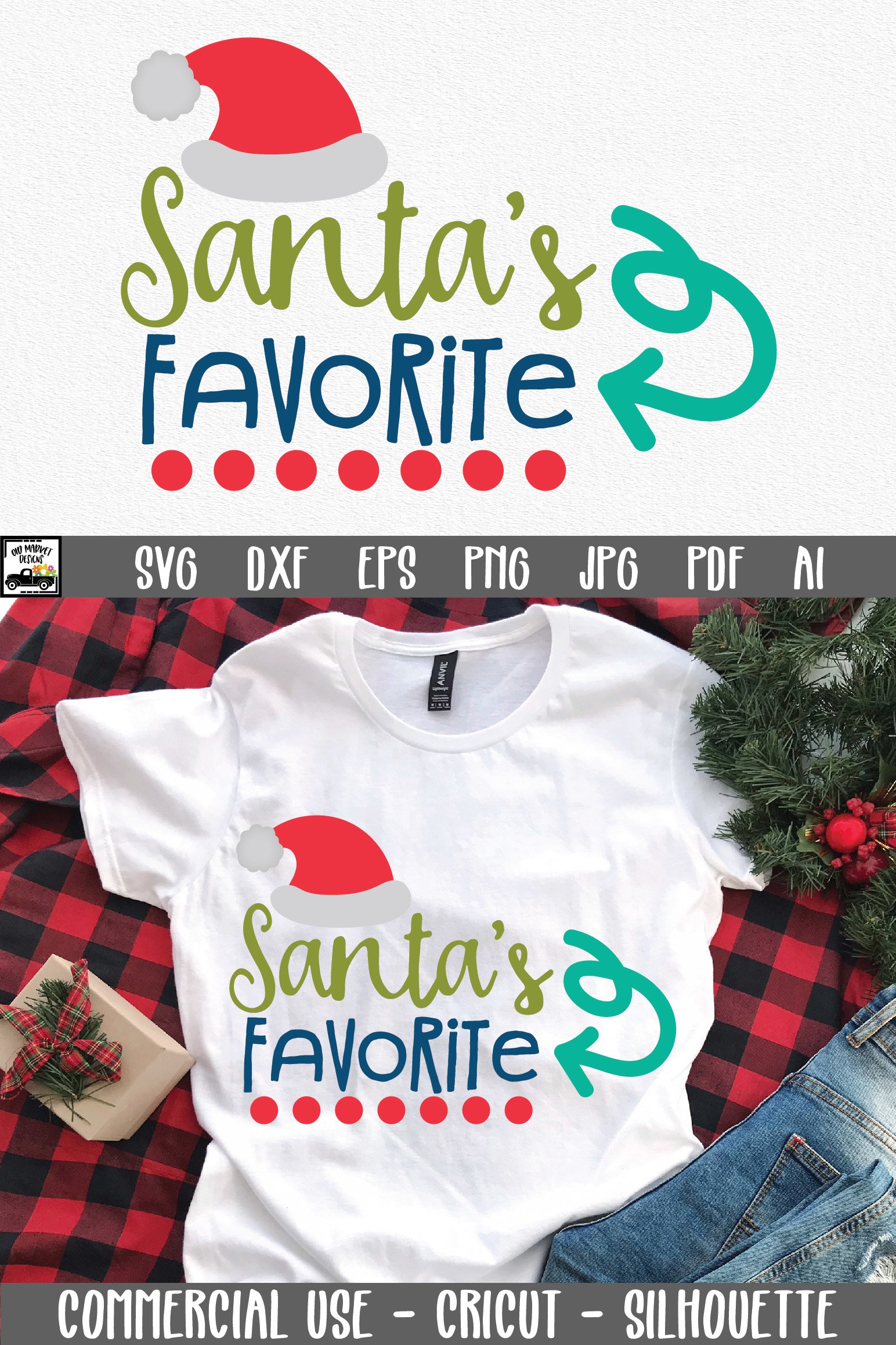 Christmas SVG Cut File - Santa's Favorite SVG File
