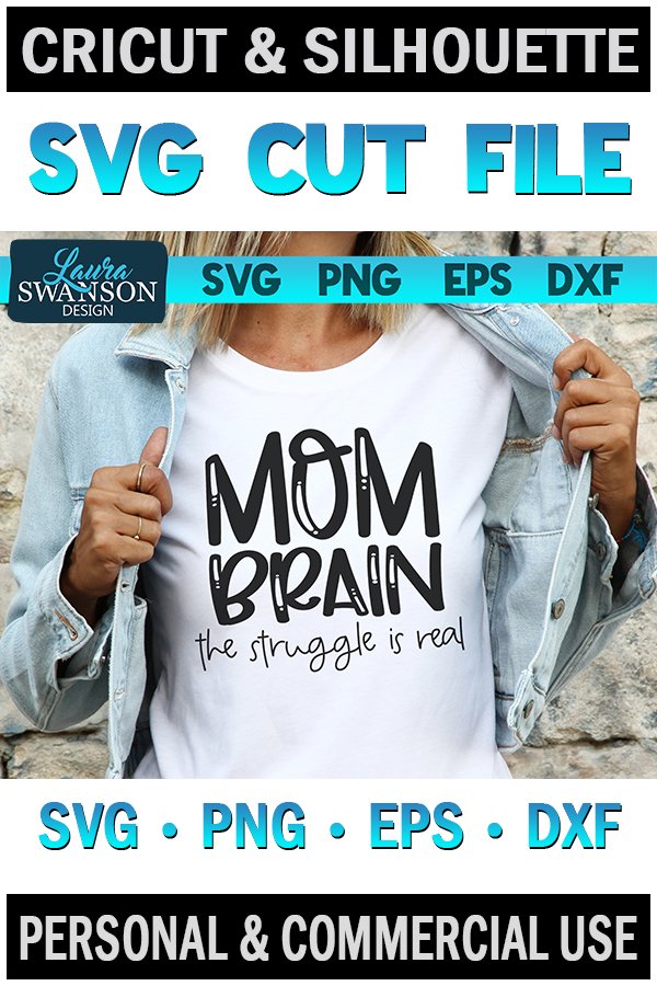 Mom Brain SVG | Funny Mom Saying SVG