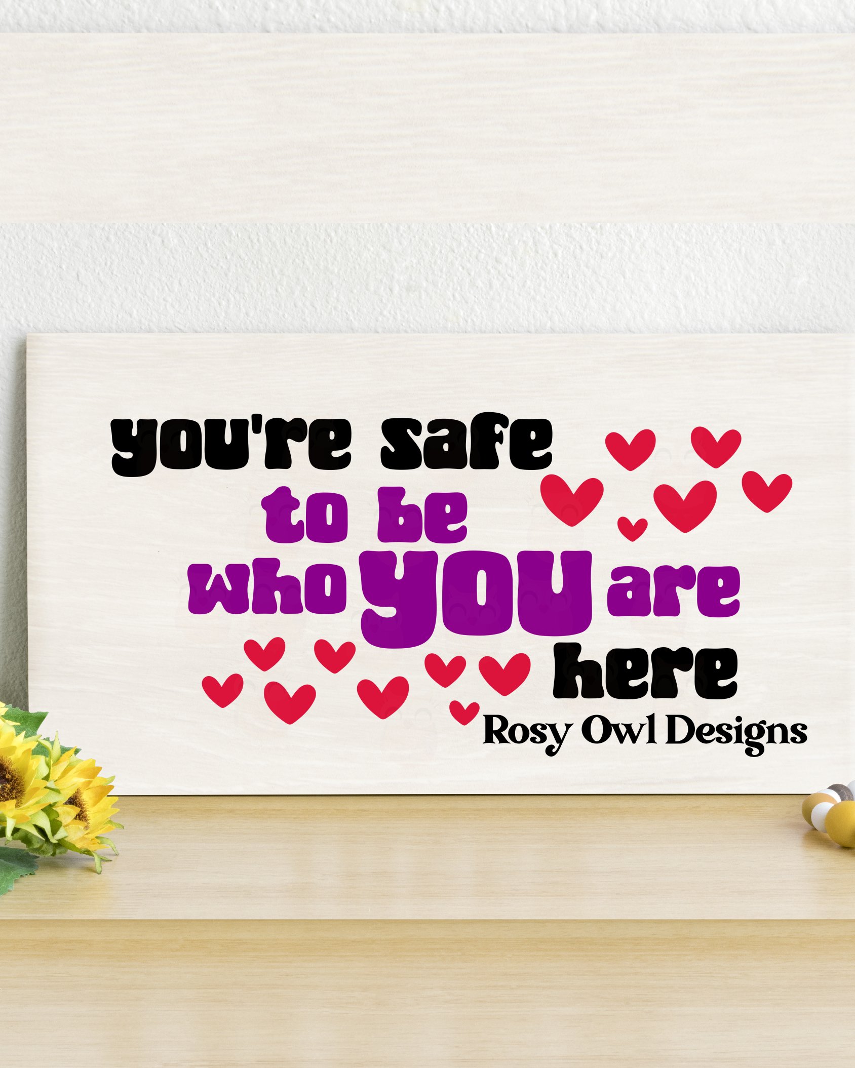 You're Safe Here SVG, Be Yourself, Pride, Safe Space